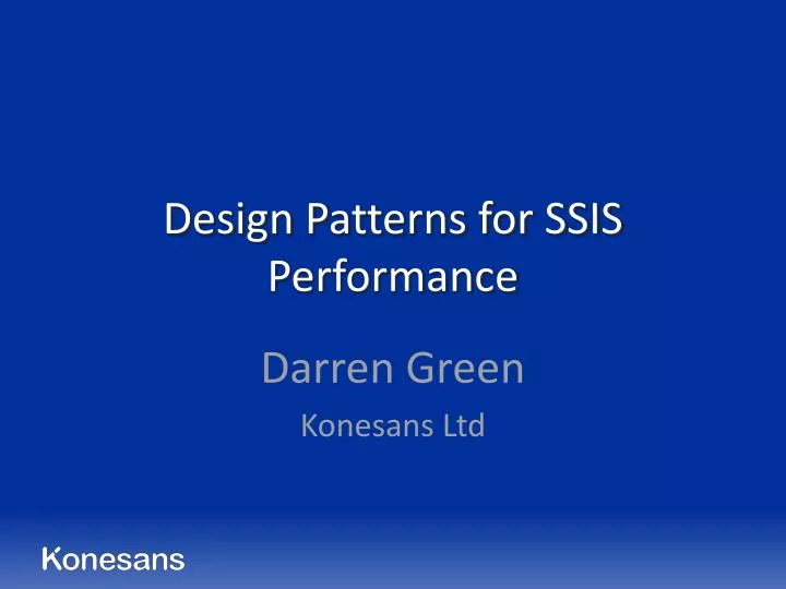 PPT - Design Patterns for SSIS Performance PowerPoint Presentation, free download - ID:6090285