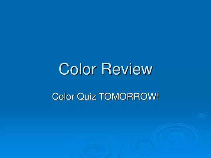 PPT - Color Review PowerPoint Presentation, free download - ID:6090988