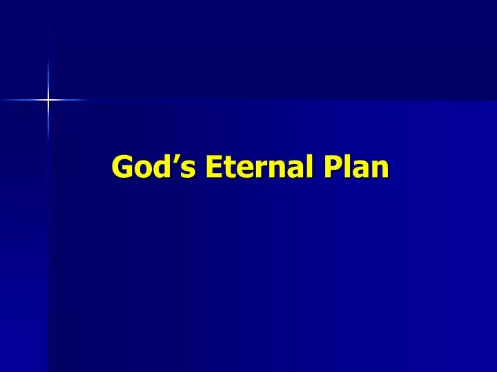 PPT - God’s Eternal Plan PowerPoint Presentation, free download - ID ...