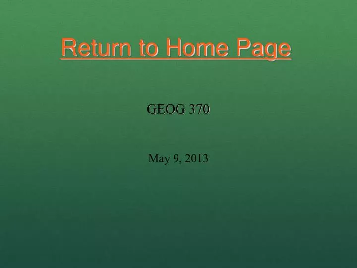 PPT - Return to Home Page PowerPoint Presentation, free download - ID ...