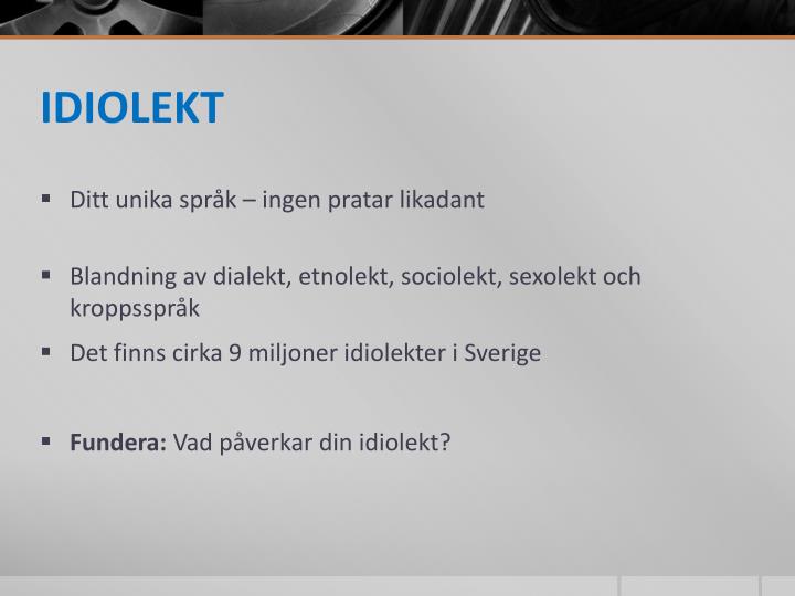 PPT - Språkliga variationer PowerPoint Presentation - ID:6092362