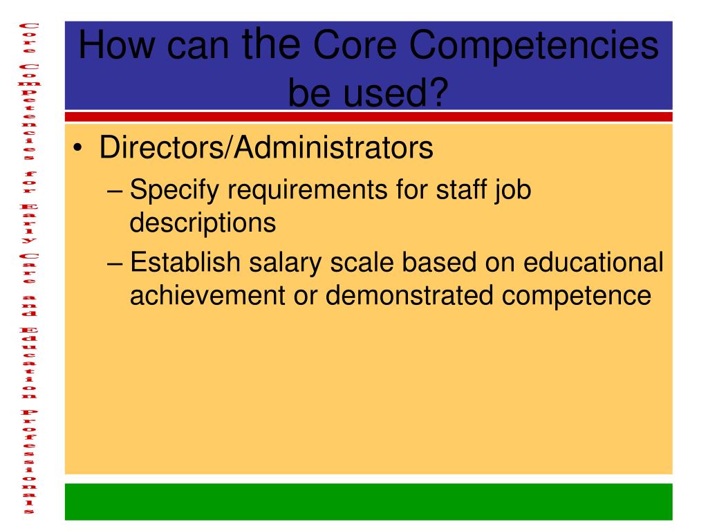 PPT - Core Competencies for Early Care and Education Professionals ...