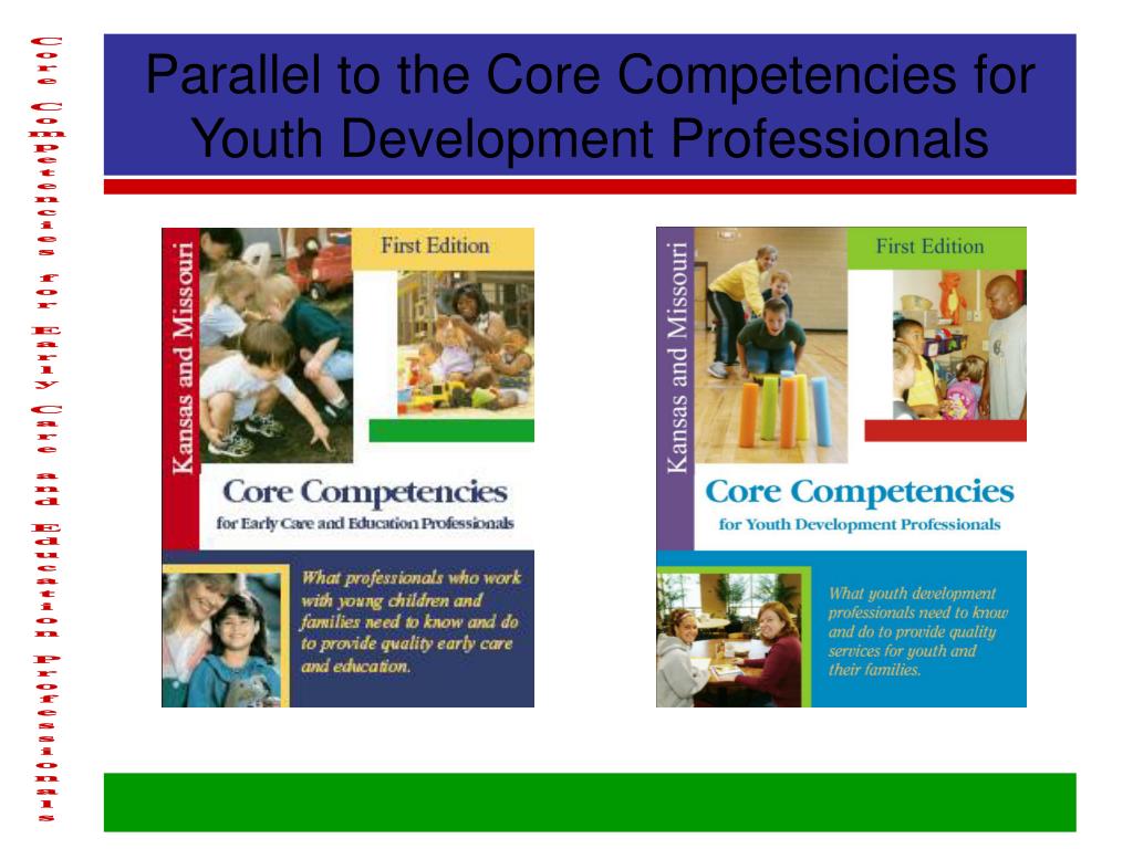 PPT - Core Competencies for Early Care and Education Professionals ...