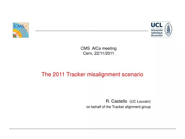 PPT - The 2011 Tracker misalignment scenario PowerPoint Presentation ...