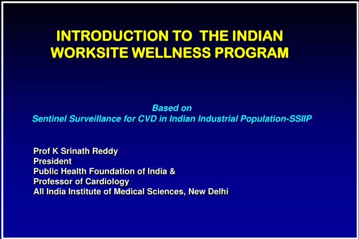 PPT - Prof K Srinath Reddy President Public Health Foundation of India ...