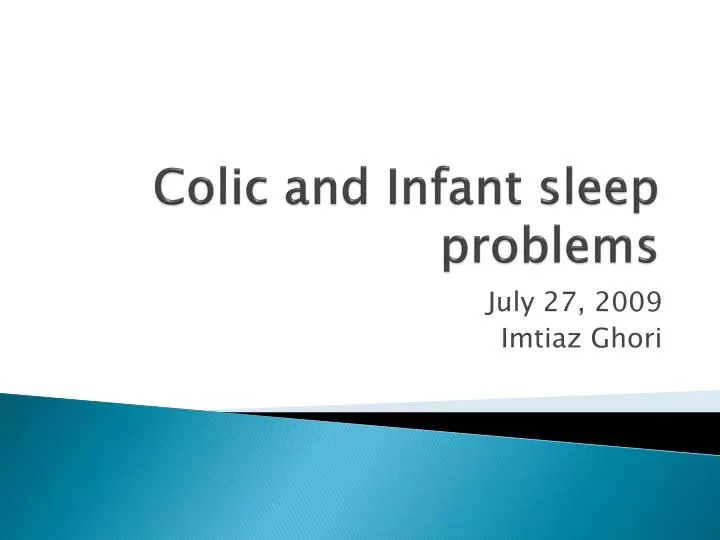 PPT - Colic and Infant sleep problems PowerPoint Presentation, free ...