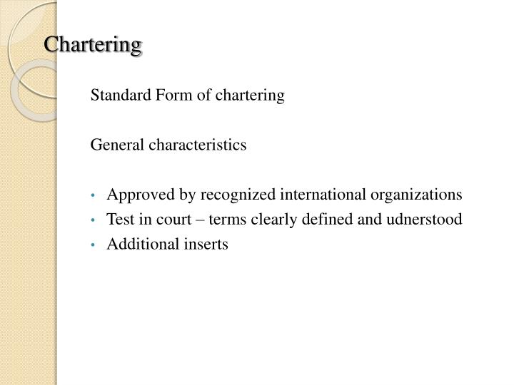 PPT - Chartering PowerPoint Presentation - ID:6097698