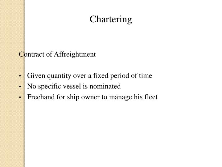 PPT - Chartering PowerPoint Presentation - ID:6097698