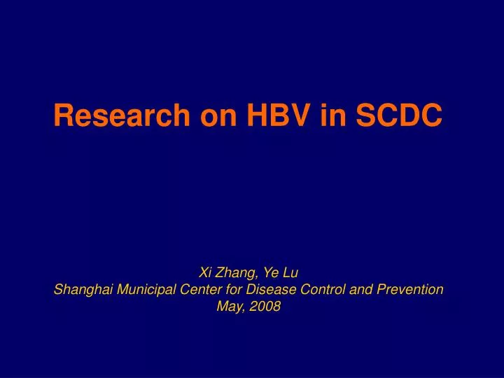 PPT - Research on HBV in SCDC PowerPoint Presentation, free download ...