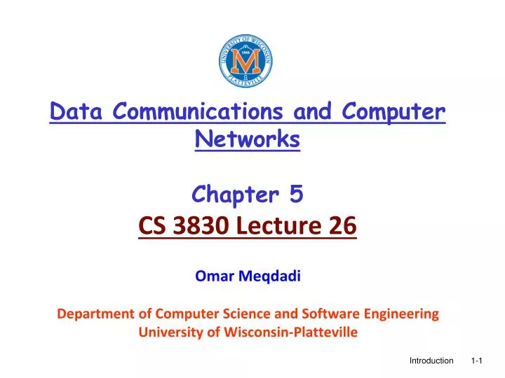 PPT - Data Communications and Computer Networks Chapter 5 CS 3830 ...