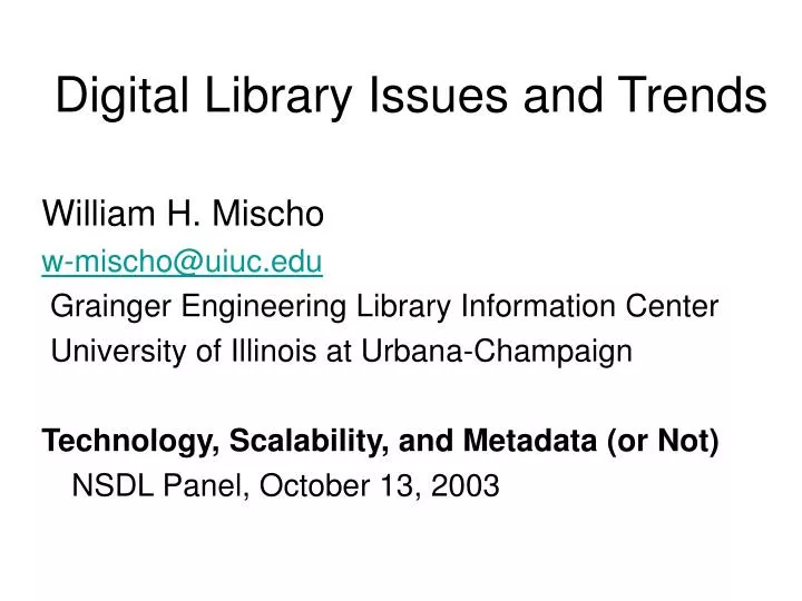 PPT - Digital Library Issues and Trends PowerPoint Presentation, free ...