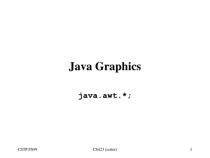 PPT - Java Graphics PowerPoint Presentation, free download - ID:6098694