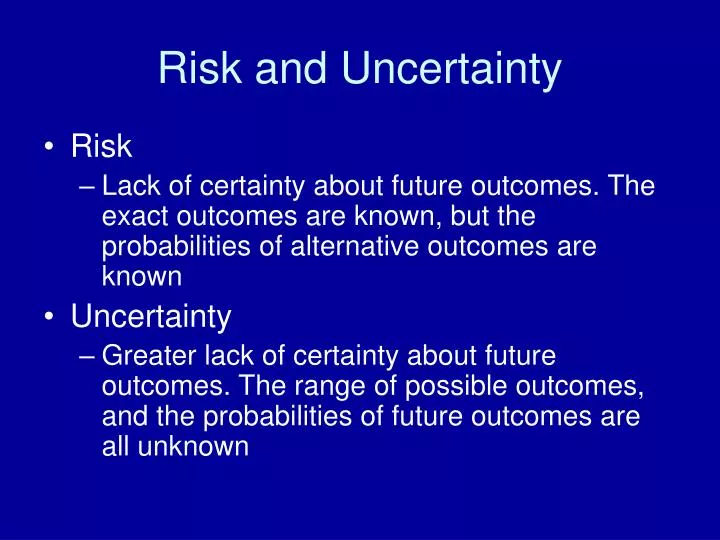 PPT - Risk and Uncertainty PowerPoint Presentation, free download - ID ...