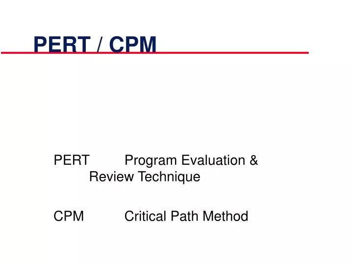 PPT - PERT / CPM PowerPoint Presentation, free download - ID:6101340