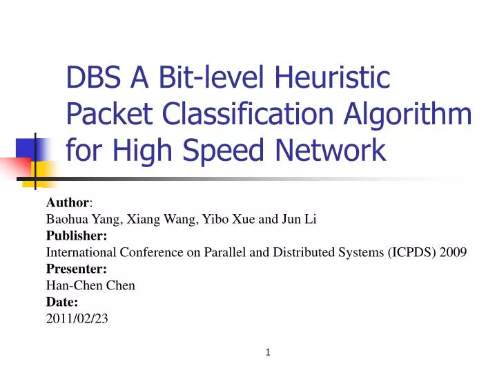 Ppt Dbs A Bit Level Heuristic Packet Classification Algorithm For High Speed Network 