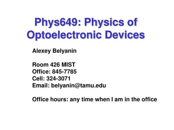 PPT - Phys649: Physics of Optoelectronic Devices PowerPoint ...