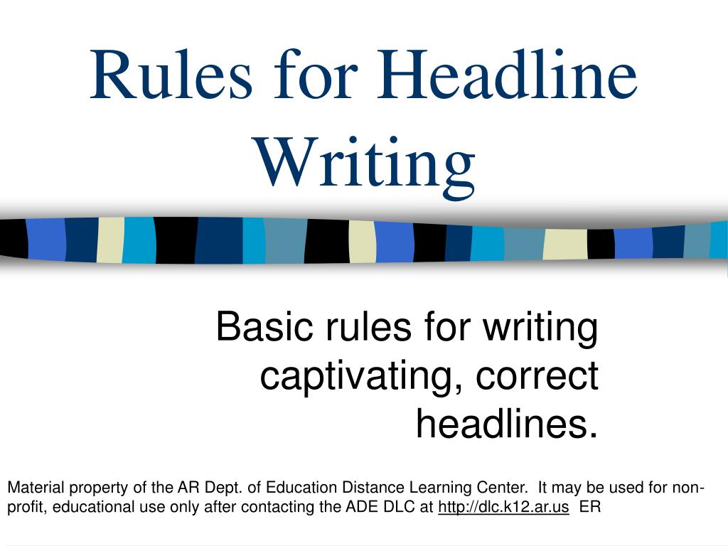 PPT - Rules for Headline Writing PowerPoint Presentation, free download ... PPT - Rules for Headline Writing PowerPoint Presentation, free download ...