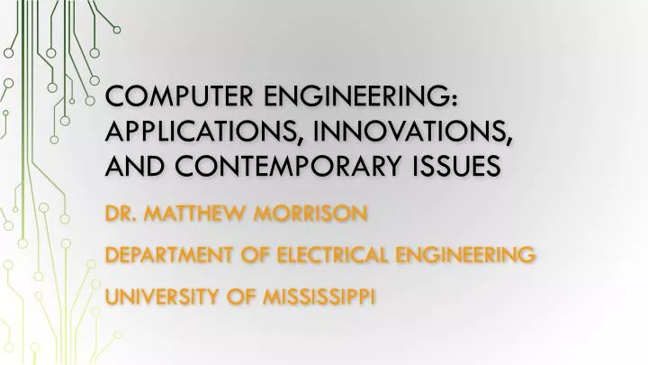 PPT - Computer Engineering: Applications, Innovations, and Contemporary ...