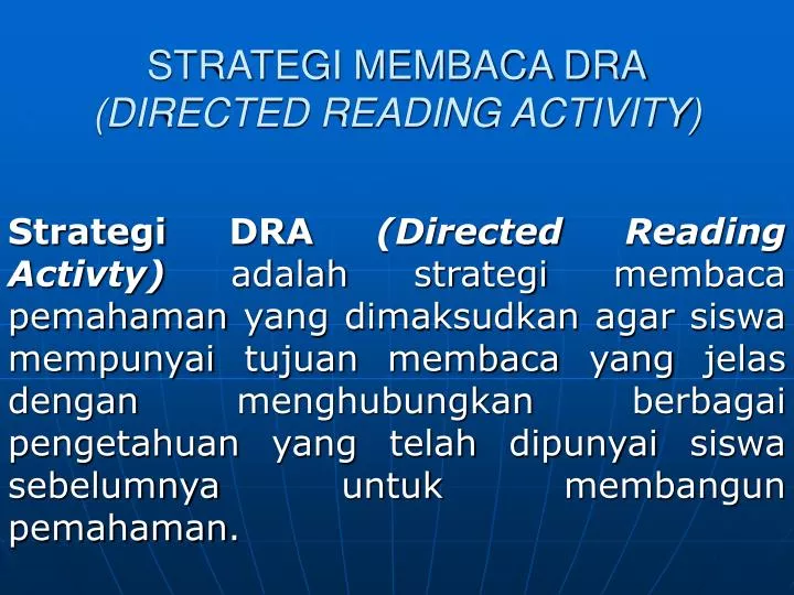 PPT - STRATEGI MEMBACA DRA (DIRECTED READING ACTIVITY) PowerPoint ...