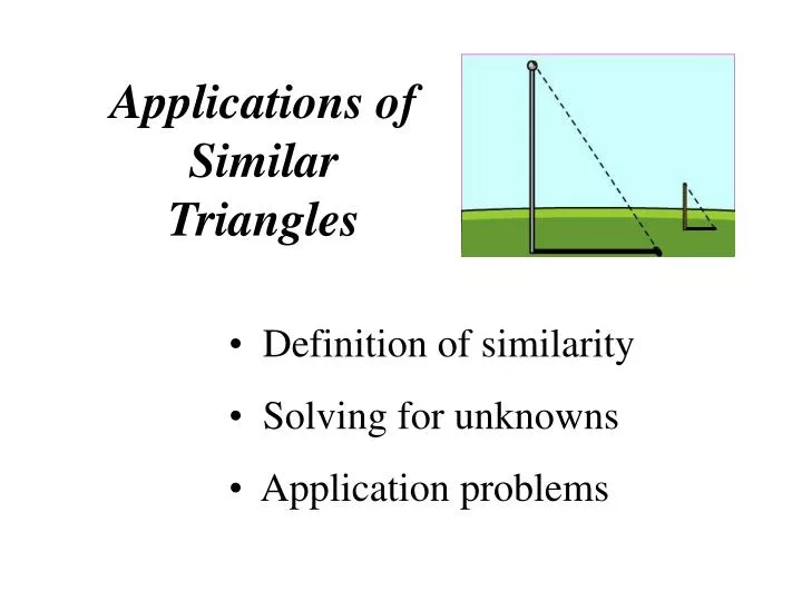 PPT - Applications of Similar Triangles PowerPoint Presentation, free ...