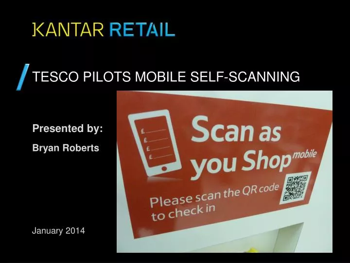 PPT - TESCO PILOTS mobile self-scanning PowerPoint Presentation, free ...