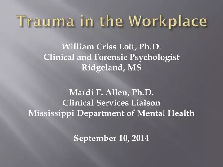 PPT - Trauma in the Workplace PowerPoint Presentation, free download ...