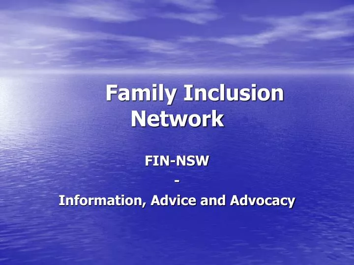 PPT - Family Inclusion Network PowerPoint Presentation, free download ...