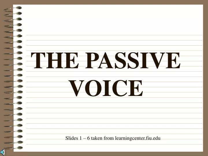 PPT - THE PASSIVE VOICE PowerPoint Presentation, free download - ID:6104025