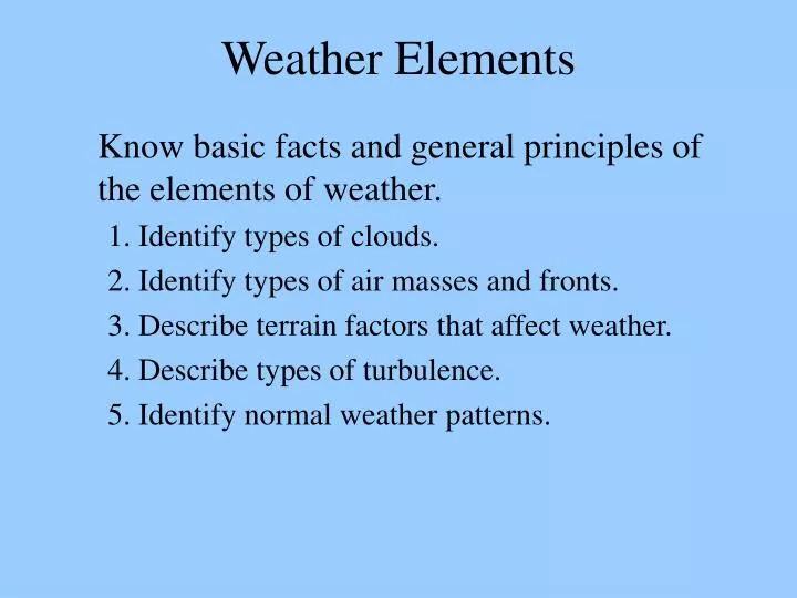 PPT - Weather Elements PowerPoint Presentation, free download - ID:6104038
