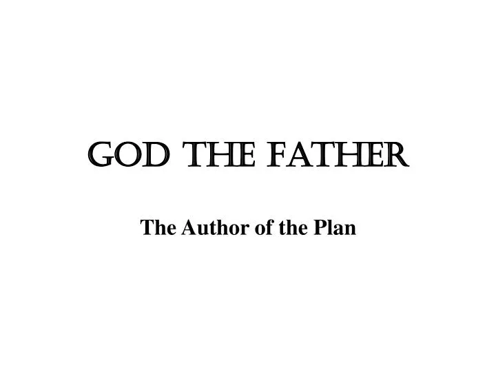 PPT - God The Father PowerPoint Presentation, free download - ID:6104224