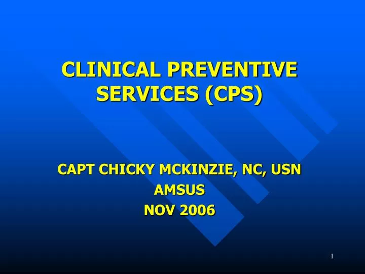 PPT - CLINICAL PREVENTIVE SERVICES (CPS) PowerPoint Presentation, free ...