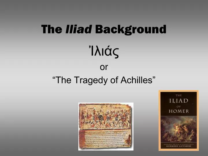 PPT - The Iliad Background PowerPoint Presentation, free download - ID ...