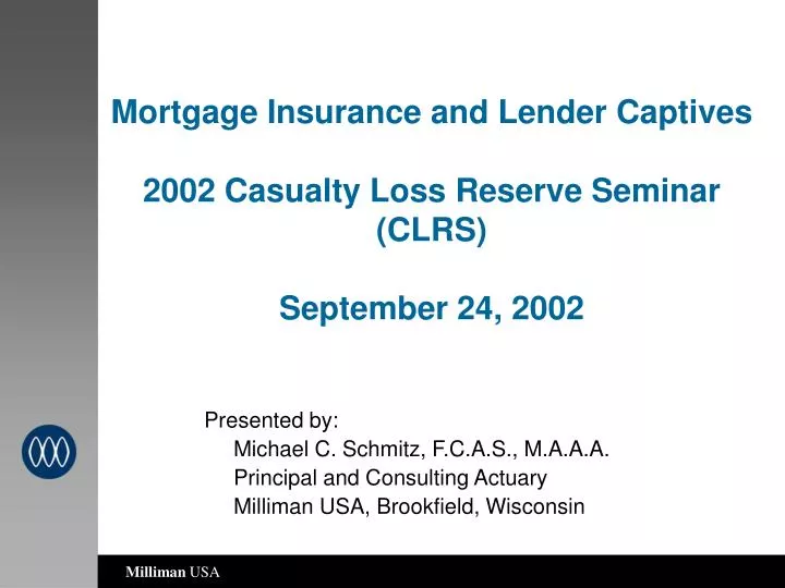 PPT - Mortgage Insurance and Lender Captives 2002 Casualty Loss Reserve ...
