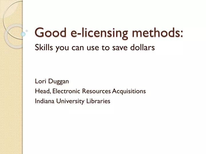 PPT - Good e-licensing methods: PowerPoint Presentation, free download ...