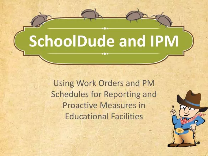 PPT - SchoolDude and IPM PowerPoint Presentation, free download - ID ...