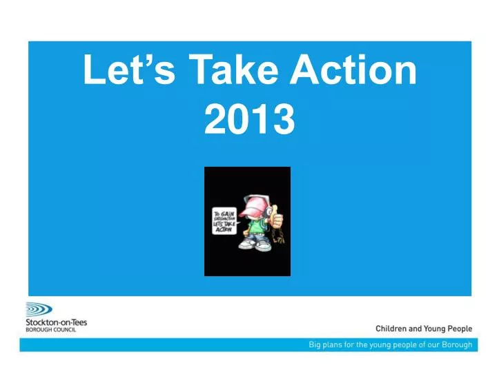 PPT - Let’s Take Action 2013 PowerPoint Presentation, free download ...