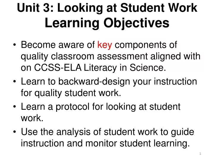 PPT - Unit 3: Looking at Student Work Learning Objectives PowerPoint ...