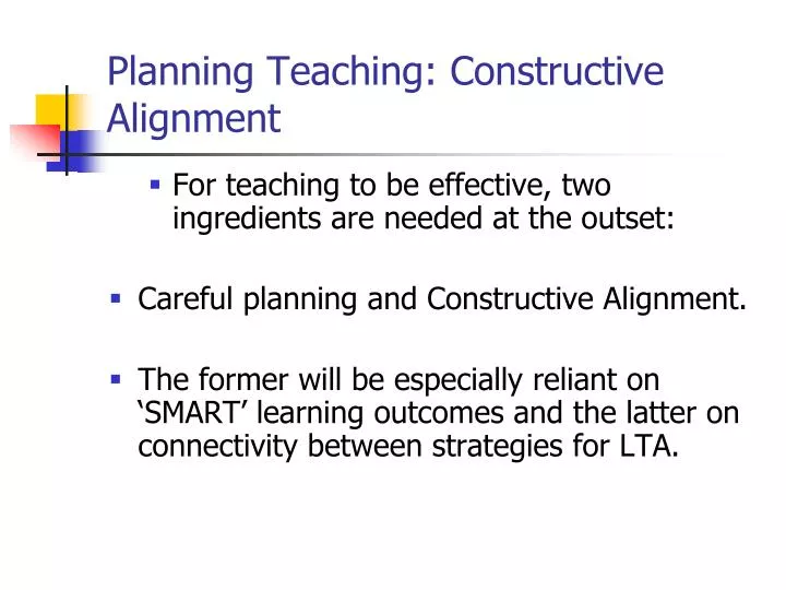PPT - Planning Teaching: Constructive Alignment PowerPoint Presentation ...