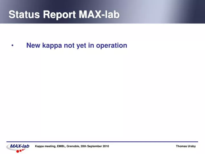 PPT - Status Report MAX-lab PowerPoint Presentation, free download - ID ...