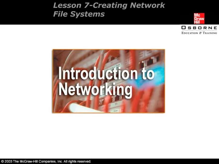 PPT - Lesson 7-Creating Network File Systems PowerPoint Presentation ...