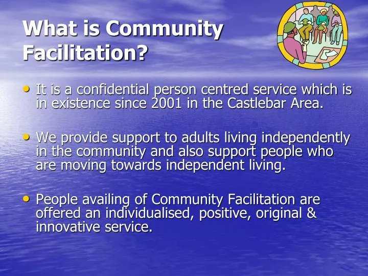PPT - What is Community Facilitation? PowerPoint Presentation, free ...