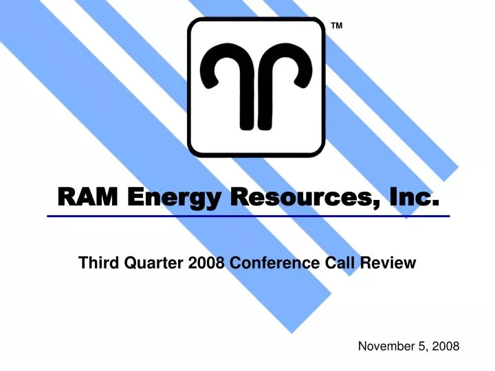 PPT - RAM Energy Resources, Inc. PowerPoint Presentation, free download ...
