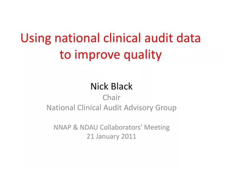 PPT - Using national clinical audit data to improve quality PowerPoint ...