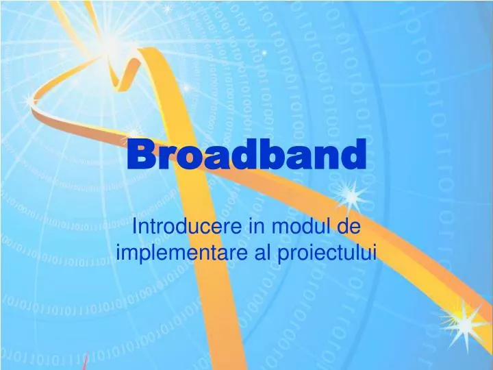 PPT - Broadband PowerPoint Presentation, free download - ID:6109894