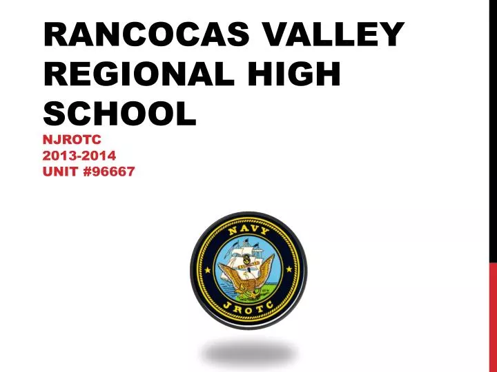 PPT - RANCOCAS VALLEY REGIONAL HIGH SCHOOL PowerPoint Presentation ...