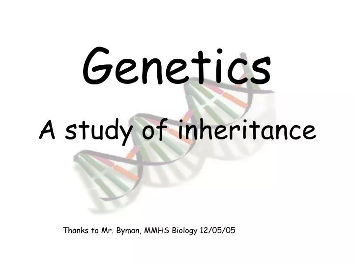 PPT - Genetics PowerPoint Presentation, free download - ID:6111566