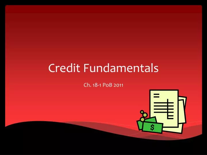 PPT - Credit Fundamentals PowerPoint Presentation, free download - ID ...