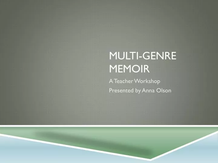 PPT - Multi-genre Memoir PowerPoint Presentation, free download - ID ...