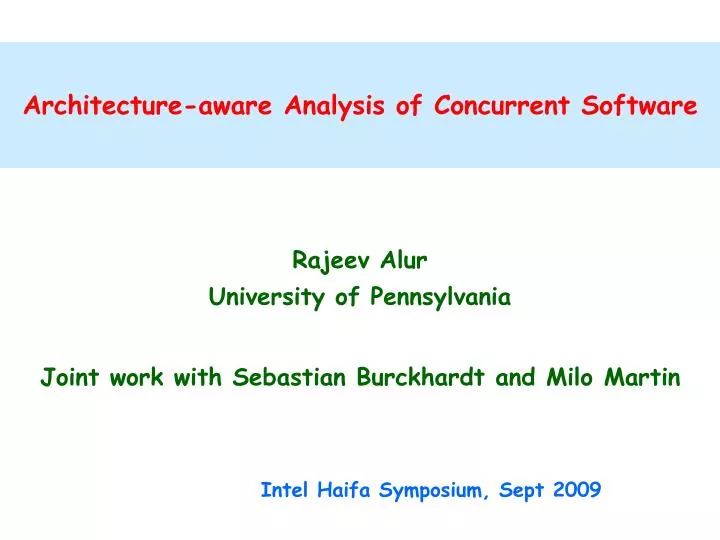 PPT - Architecture-aware Analysis of Concurrent Software PowerPoint ...