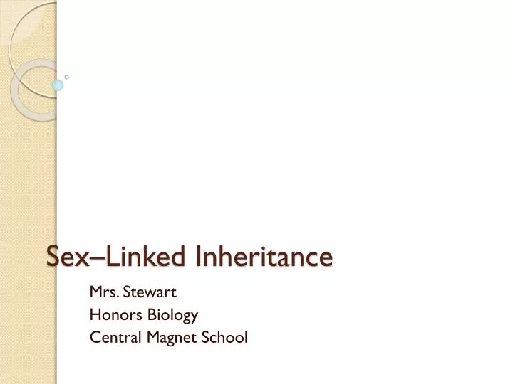Ppt Sex Linked Inheritance Powerpoint Presentation Free Download